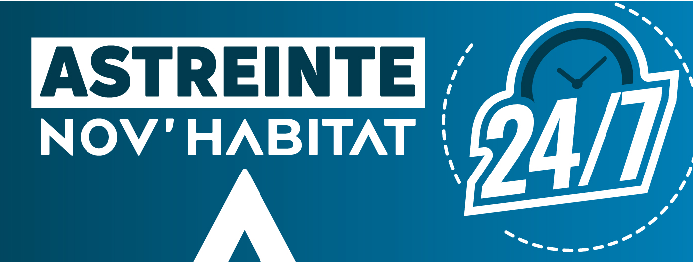 Le service d’Astreinte NOV’HABITAT • NOV'HABITAT